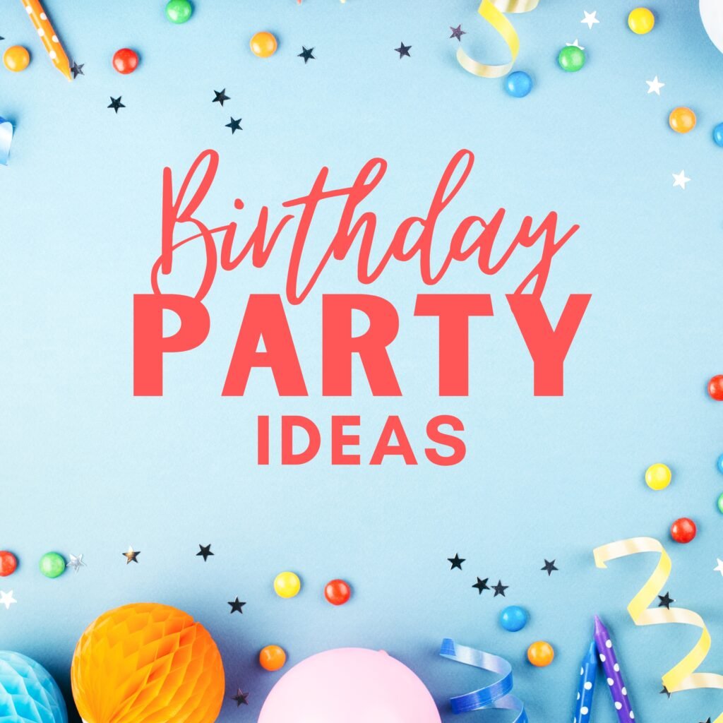 10 Creative Birthday Party Ideas For Kids Adults